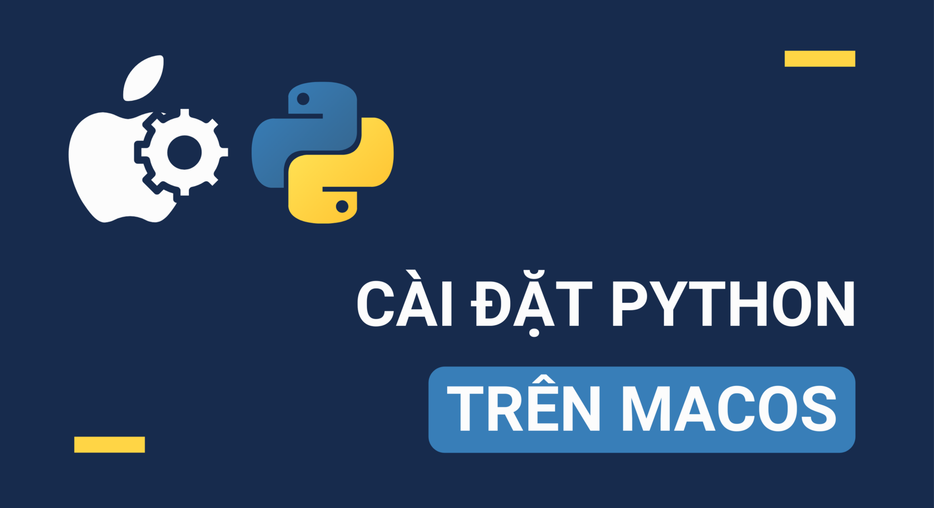Hướng dẫn cài đặt Python sử dụng brew trên MacOS - VinaScript