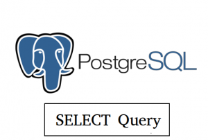 Lệnh SELECT – Lệnh lấy dữ liệu (SELECT Query) trong PostgreSQL - VinaScript