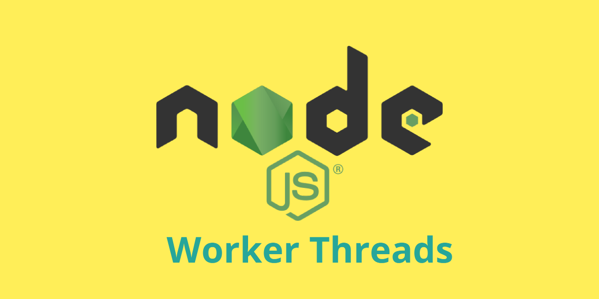 🚀 Hướng dẫn chi tiết về Worker Threads trong Node.js - VinaScript